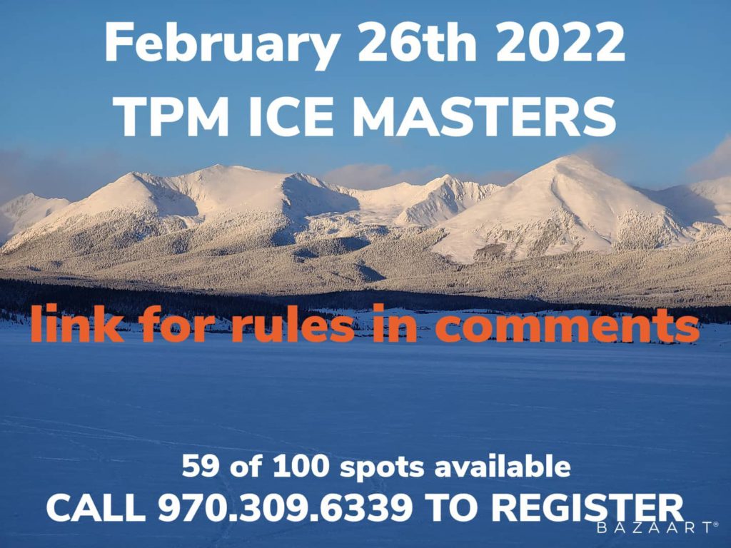 Taylor Park Marina - Ice Masters Fishing Tournament - Hey Crested Butte