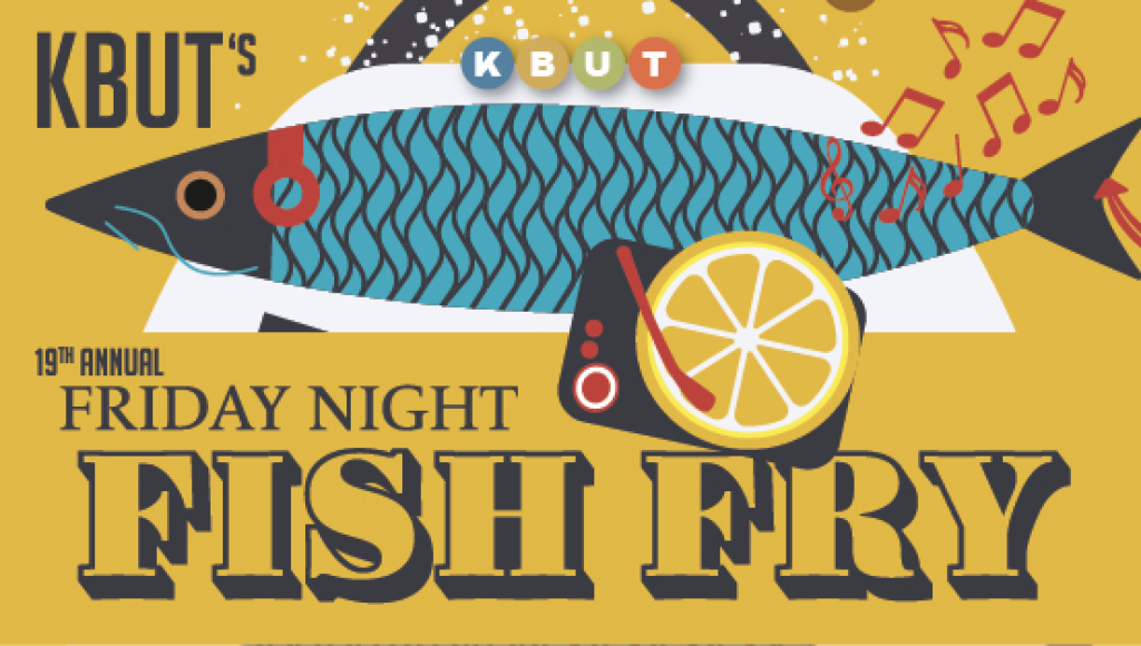 KBUT’s 20th Anniversary Friday Night Fish Fry - Hey Crested Butte