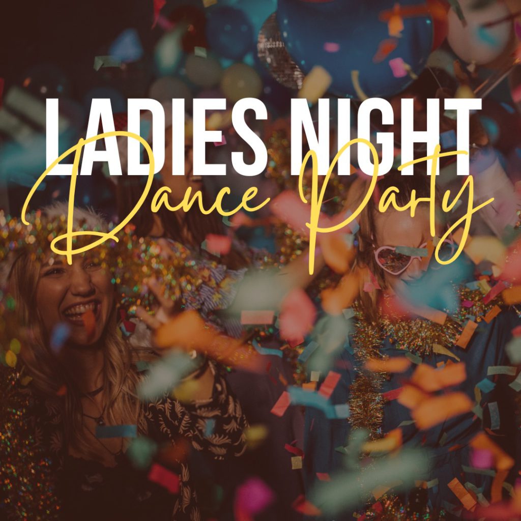 Ladies Night Dance Party - Hey Crested Butte